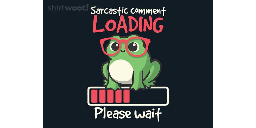Sarcastic Comment Loading