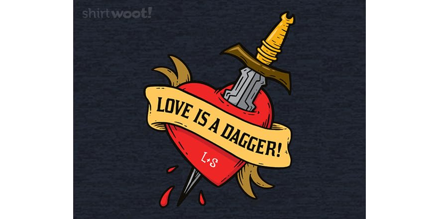 Love Is A Dagger!