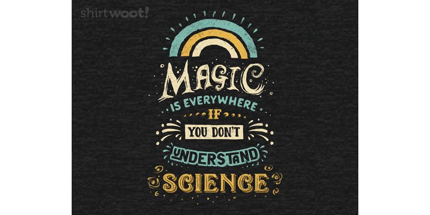 Magic is Everywhere