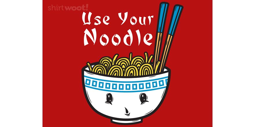 Use Your Noodle
