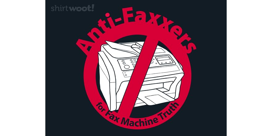 Anti-Faxxers for Fax Machine Truth