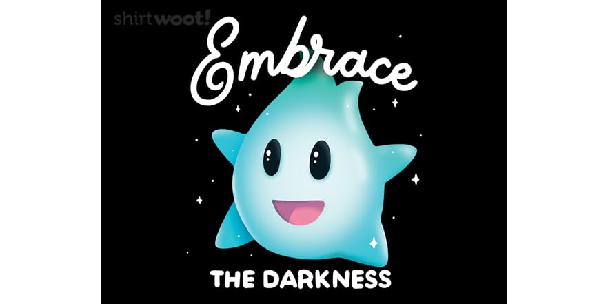 Embracing the Darkness