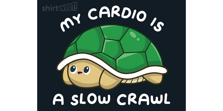 My Cardio Is A Slow Crawl