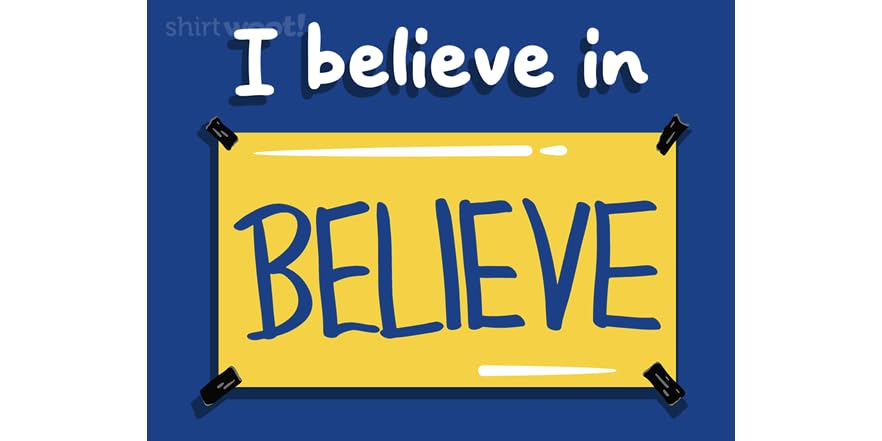Believe in Believe