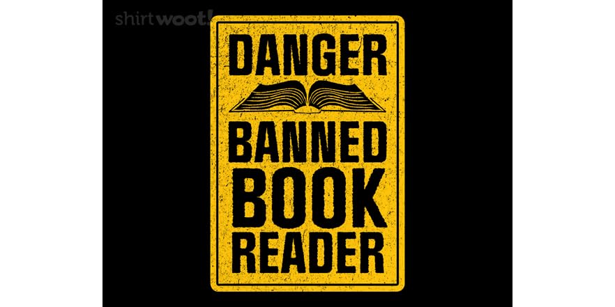 DANGER Banned Book Reader