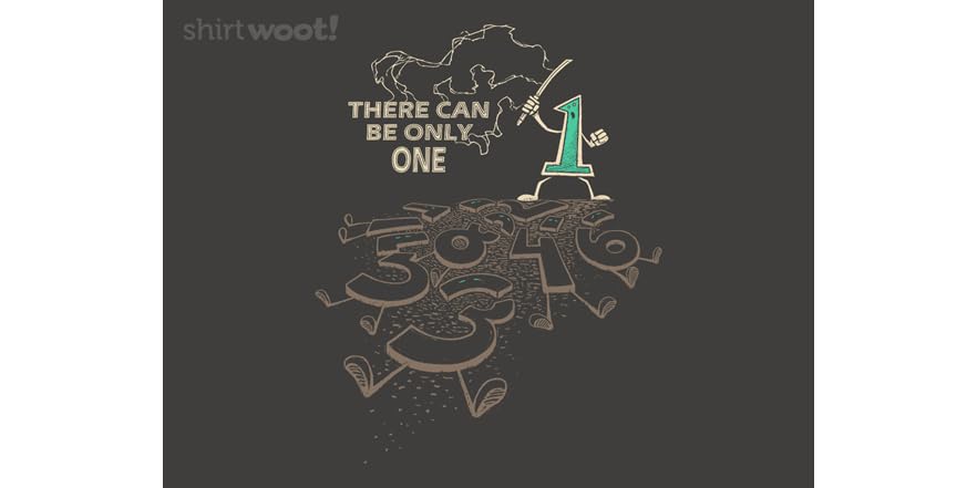 There Can Be Only 1