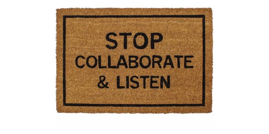 STOP! Collaborate and Listen