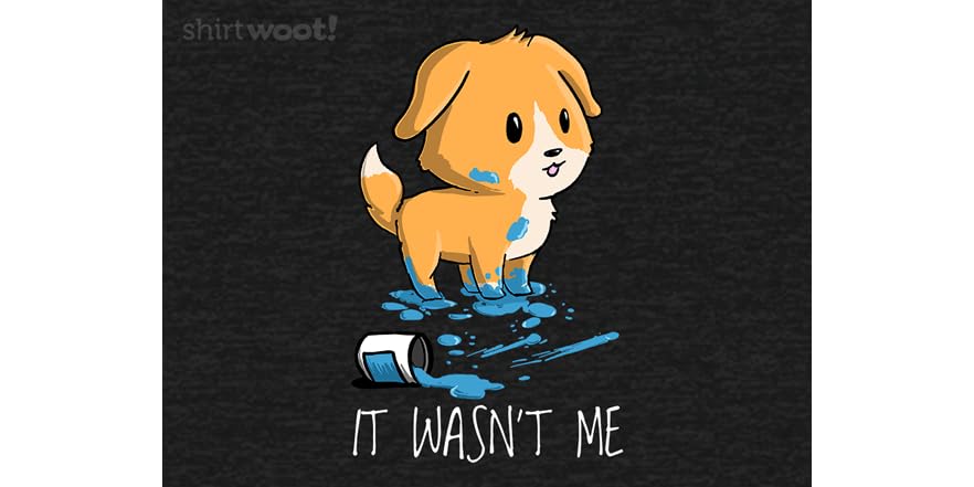 It Wasn't Pup
