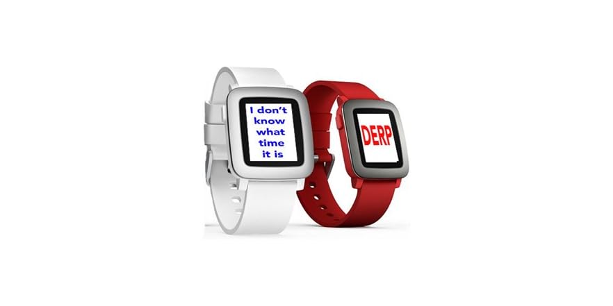 Dumb Watches