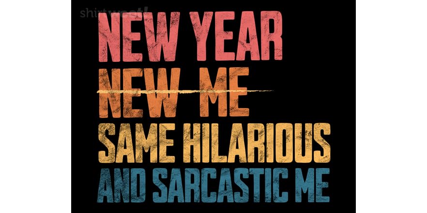 New Year Same Me