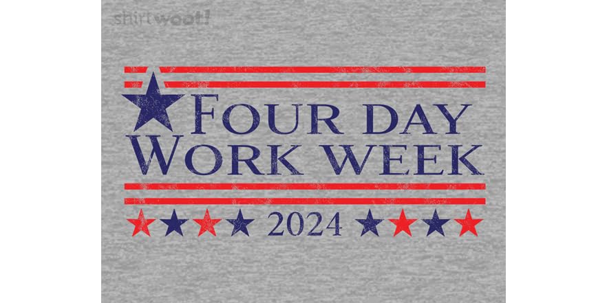 Four Day Work Week