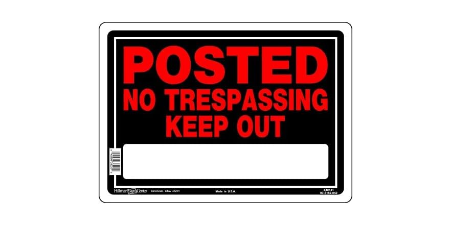 Posted No Trespassing Keep Out