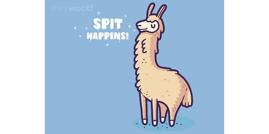 Spit Happens
