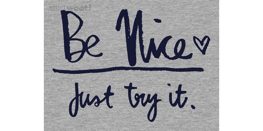 Be Nice