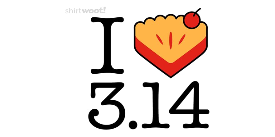 I Heart Pi(e)