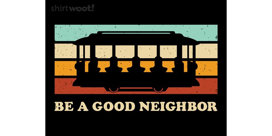 Be a Good Neighbor