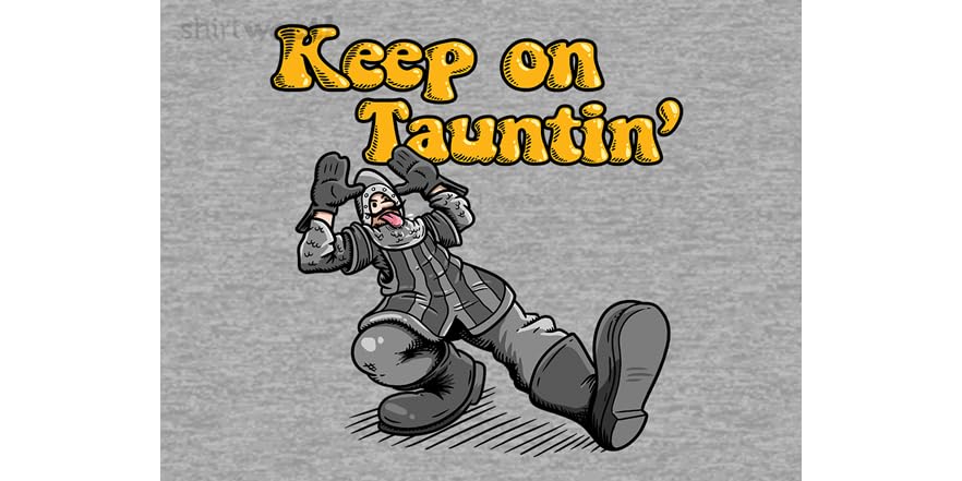 Keep on Taunting