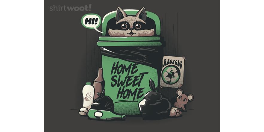 Home Sweet Home Garbage
