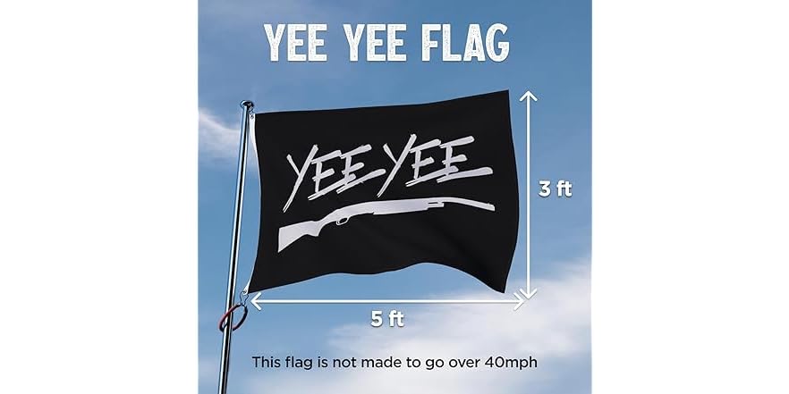 Yee Yee 3'x'5' Shotgun Flag