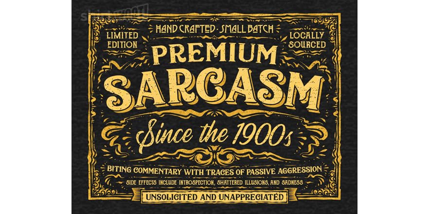 Premium Sarcasm