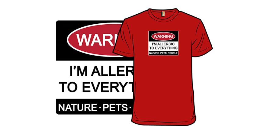 Allergic to Everything