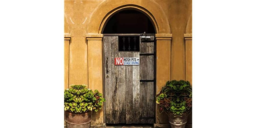 Metal Sign No Mosh Pits Stage Diving