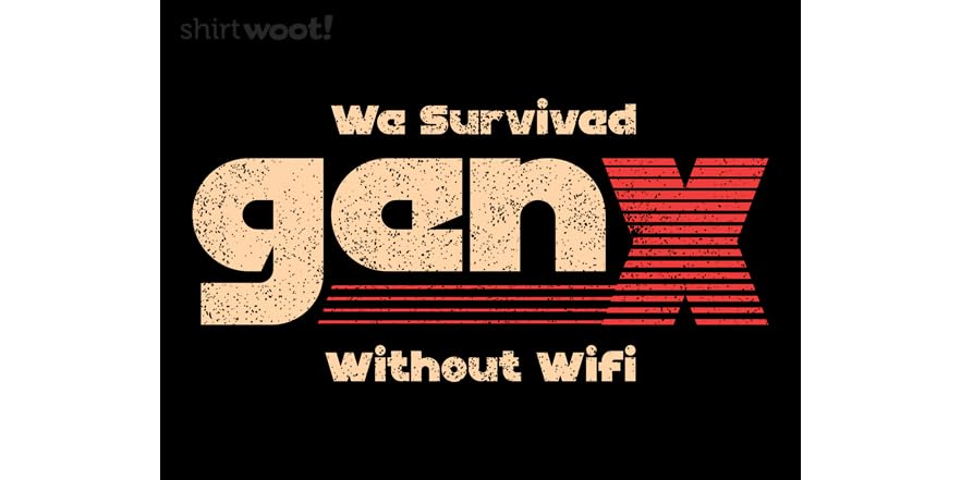 We Survived Without Wifi