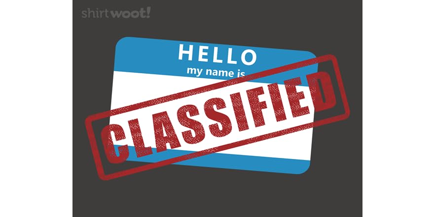 My Name is Classified