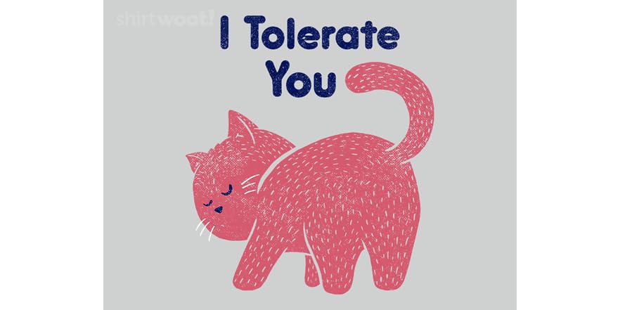 I Tolerate You