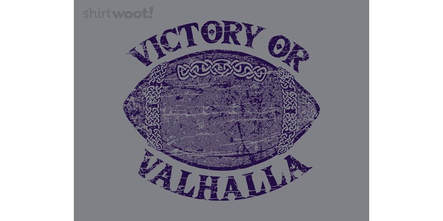 Victory or Valhalla
