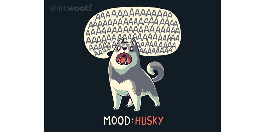 Mood: Husky