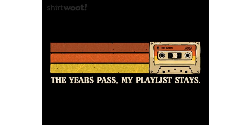 The Years Pass, My Playlist Stays