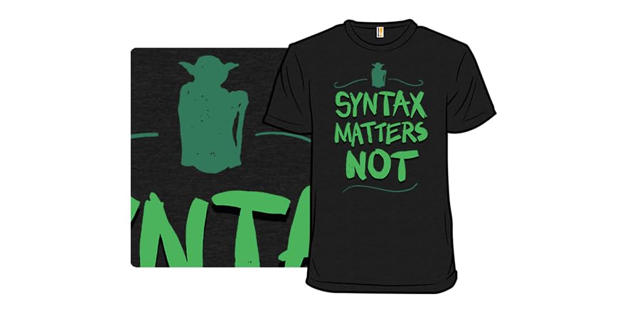 Syntax Matters Not