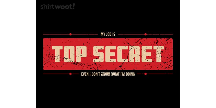 Top Secret Job