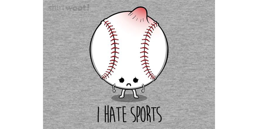 I Hate Sports