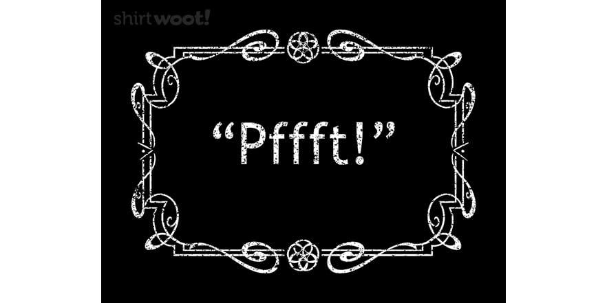 Pffft!