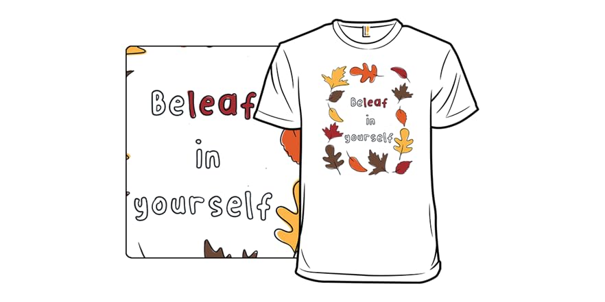 Beleaf in yourself