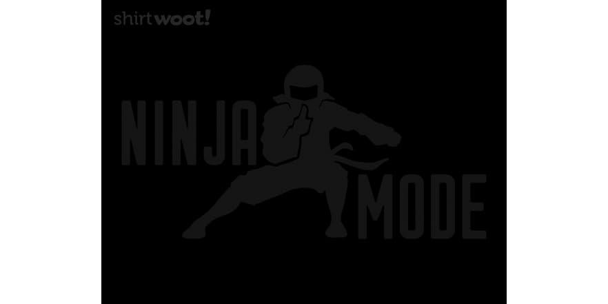 Ninja Mode