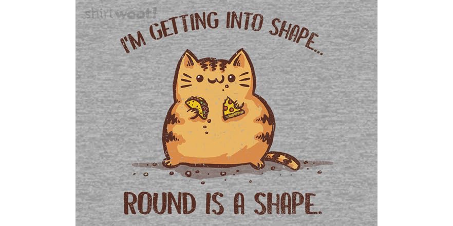 Round is a Shape