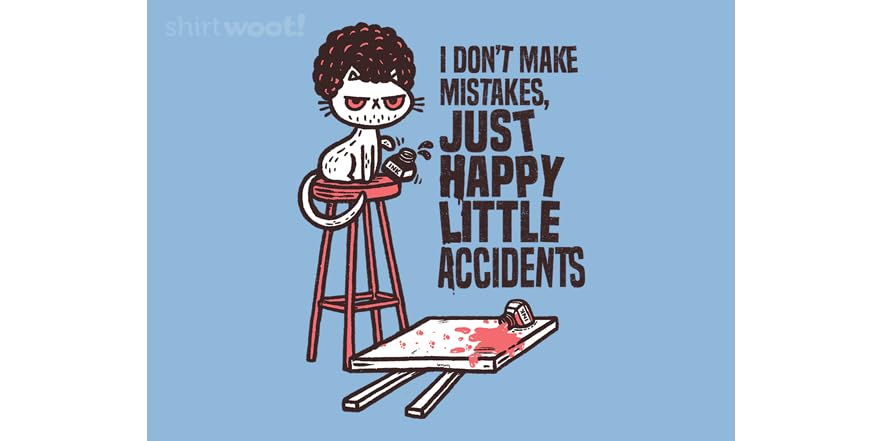 A Happy Little Accident