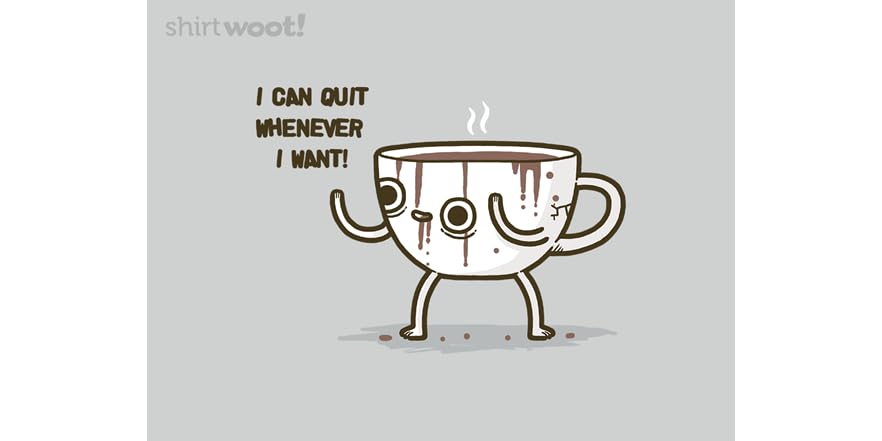 Quit Coffee