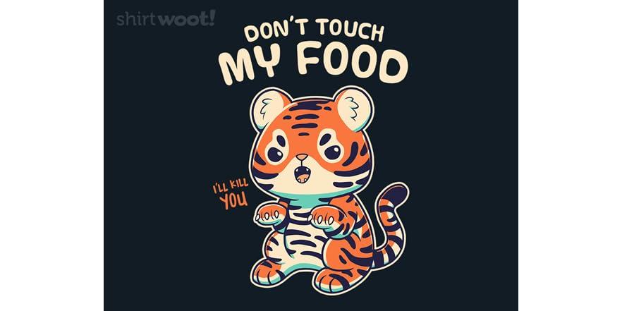 Don't Touch My Food