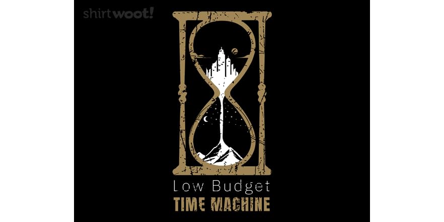 Low Budget Time Machine