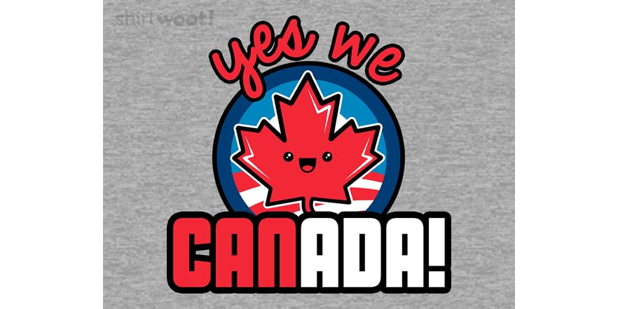 Yes We Canada!