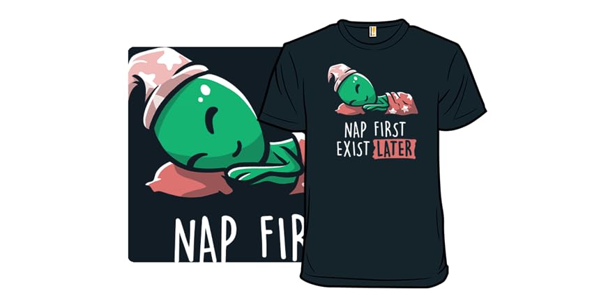 Nap First Exist Later