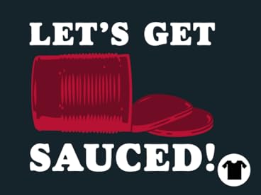 Let’s Get Sauced!