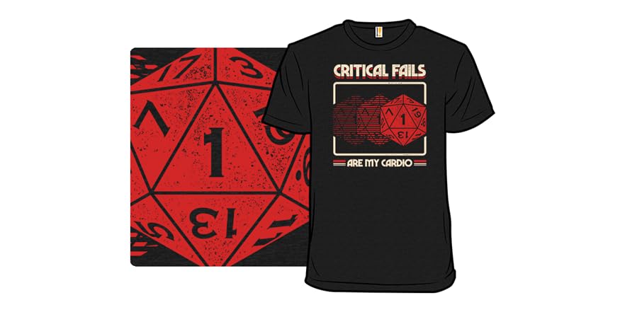 Critical Fails Are My Cardio