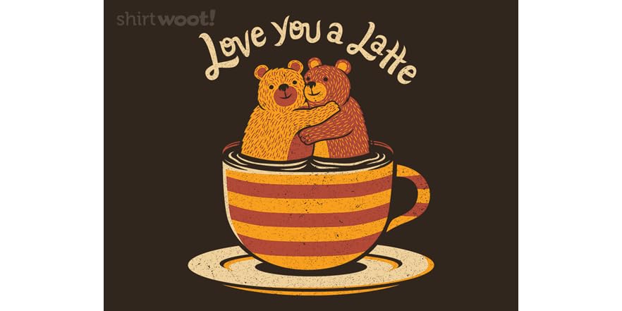 I Love You a Latte Bears