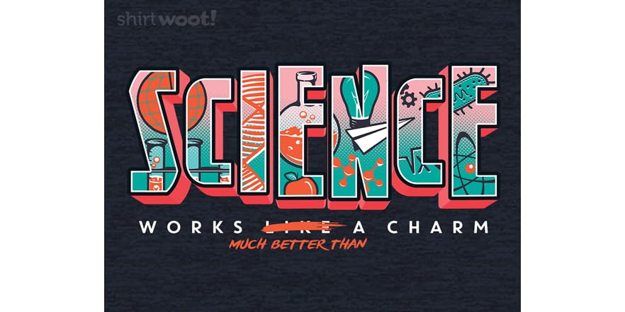 Science Works Better