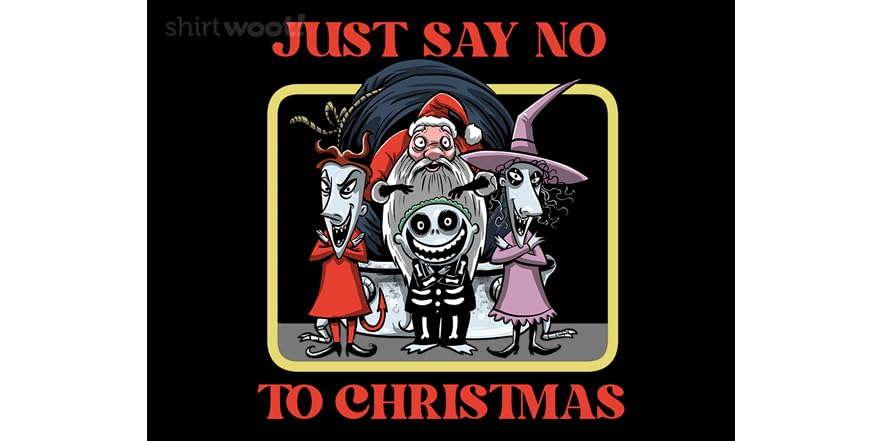 Say No to Christmas